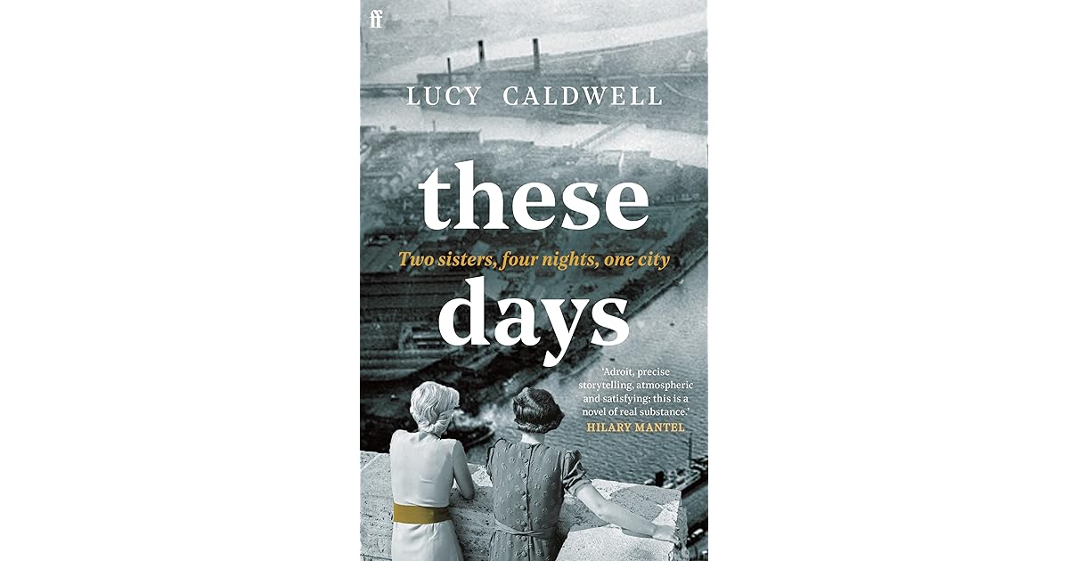 These Days by Lucy Caldwell