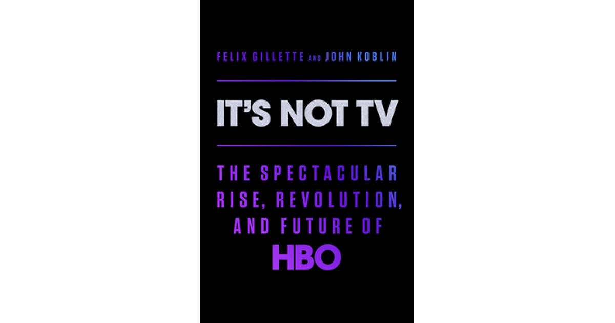 Book giveaway for It's Not TV: The Spectacular Rise, Revolution, and ...