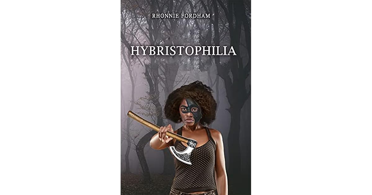 Hybristophilia by Rhonnie Fordham