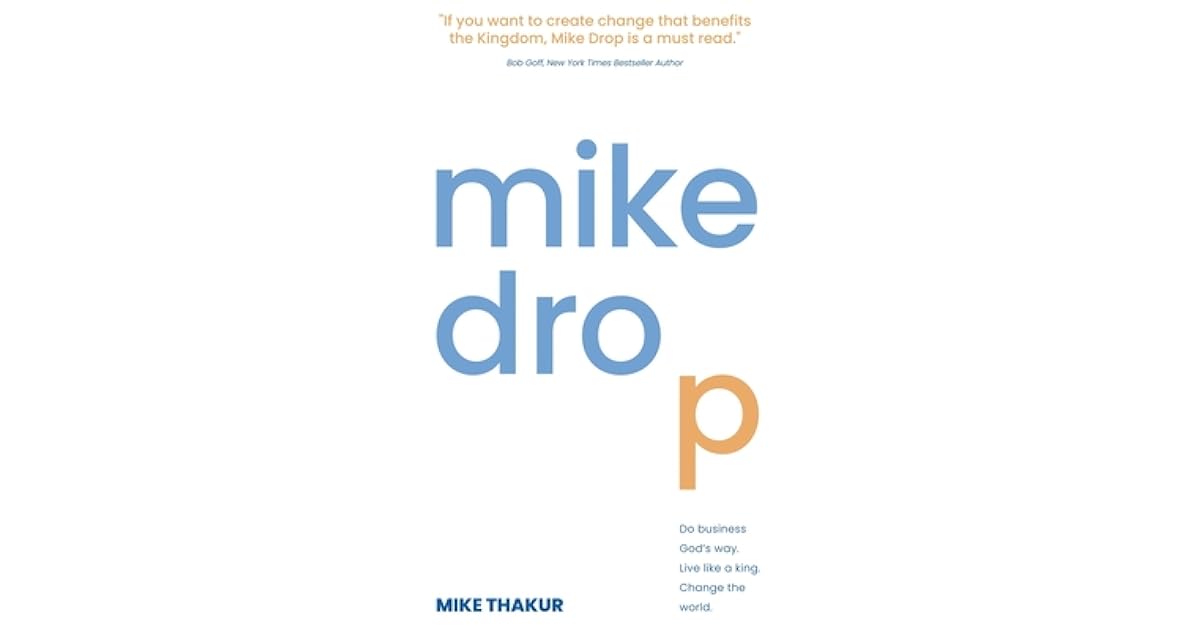 Book giveaway for Mike Drop: Do Business God's Way. Live Like a King ...