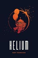 Helium by Rudy Francisco