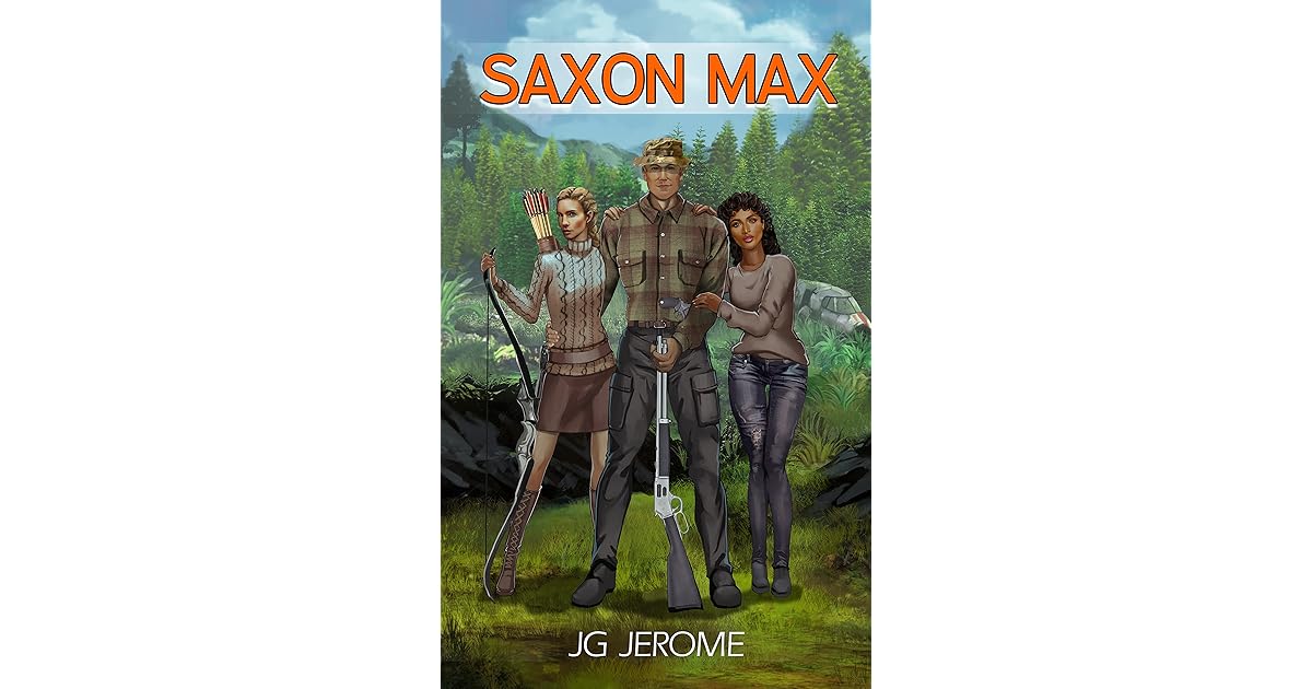 Saxon Max by J.G. Jerome