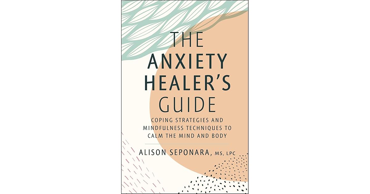 Book giveaway for The Anxiety Healer's Guide: Coping Strategies and ...