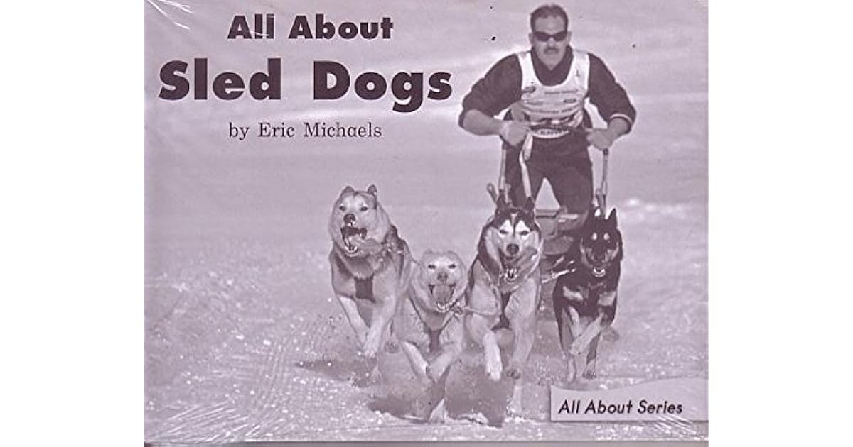 All About Sled Dogs ( Leveled Literacy Intervention Books) Blue System ...