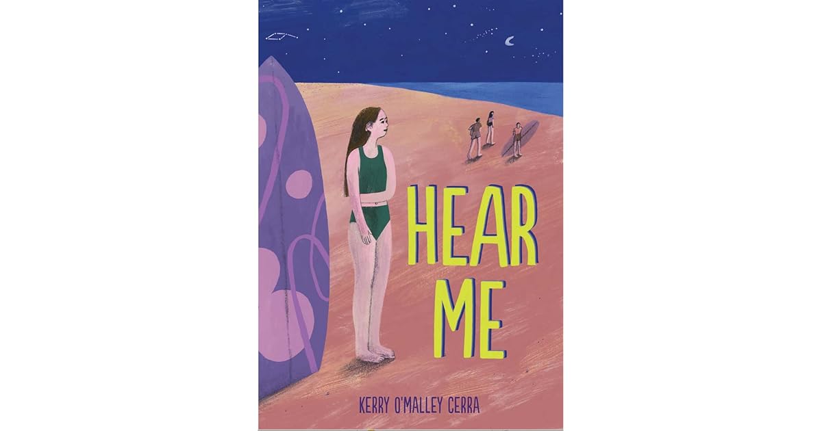 Hear Me by Kerry O'Malley Cerra