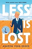 Less Is Lost by Andrew Sean Greer