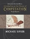 Introduction to the Theory of Computation by Michael Sipser
