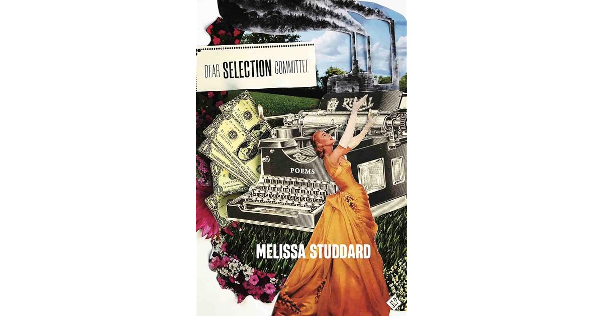 Book giveaway for Dear Selection Committee by Melissa Studdard Apr 23 ...