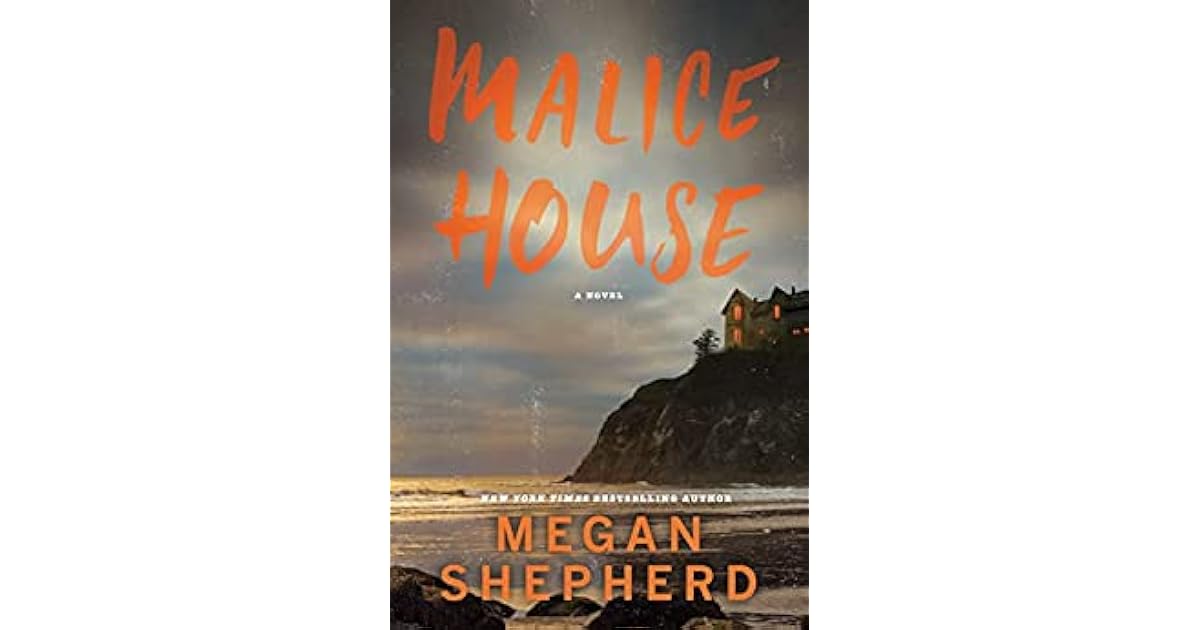Book giveaway for Malice House by Megan Shepherd Jun 22-Jul 04, 2023