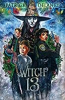 Witch 13 by Patrick R. Delaney