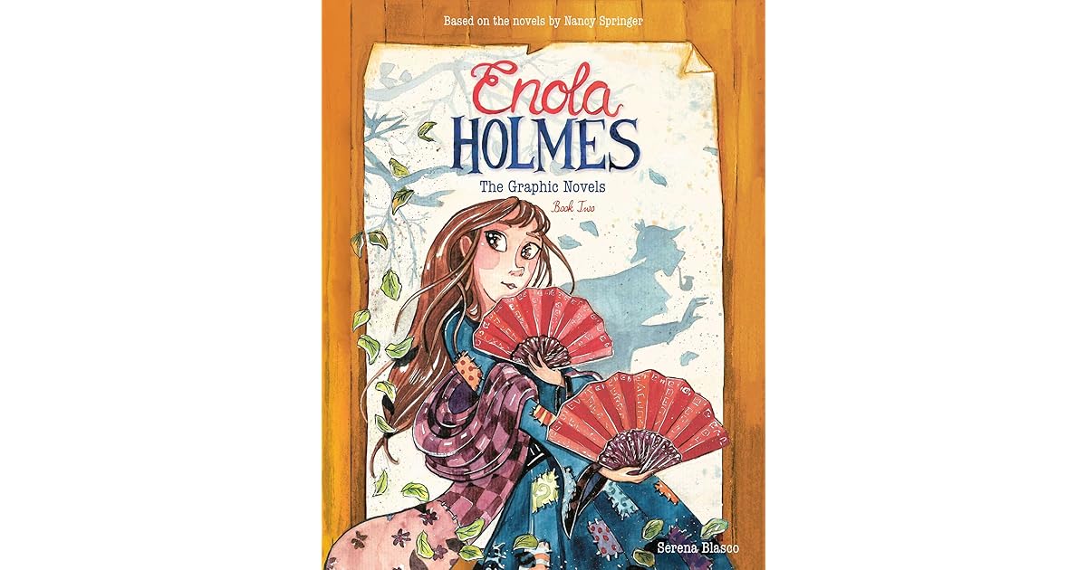 Enola Holmes: The Graphic Novels: The Case of the Peculiar Pink Fan ...