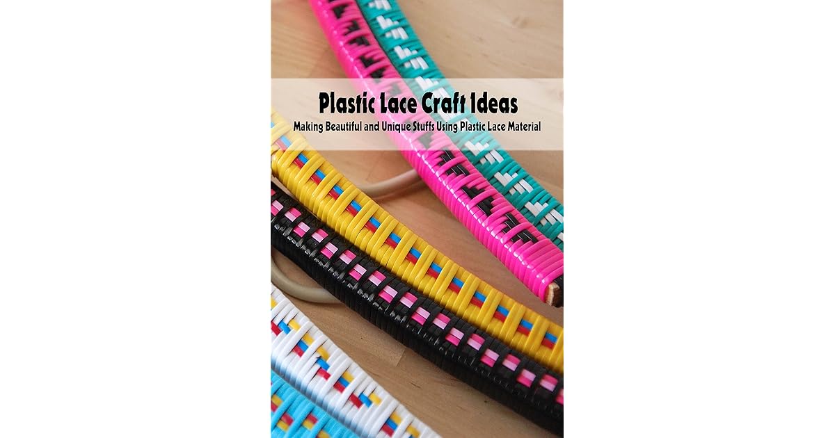 Plastic Lace Craft Ideas: Making Beautiful and Unique Stuffs Using ...