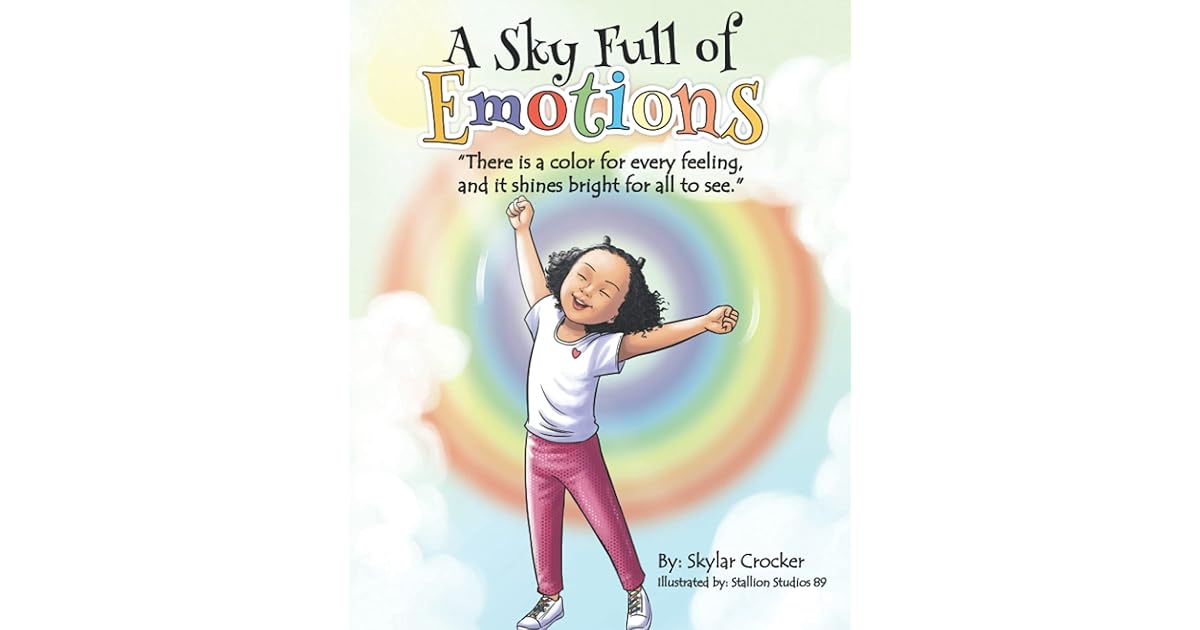 Sky Full of Emotions: “There is a color for every feeling, and it ...