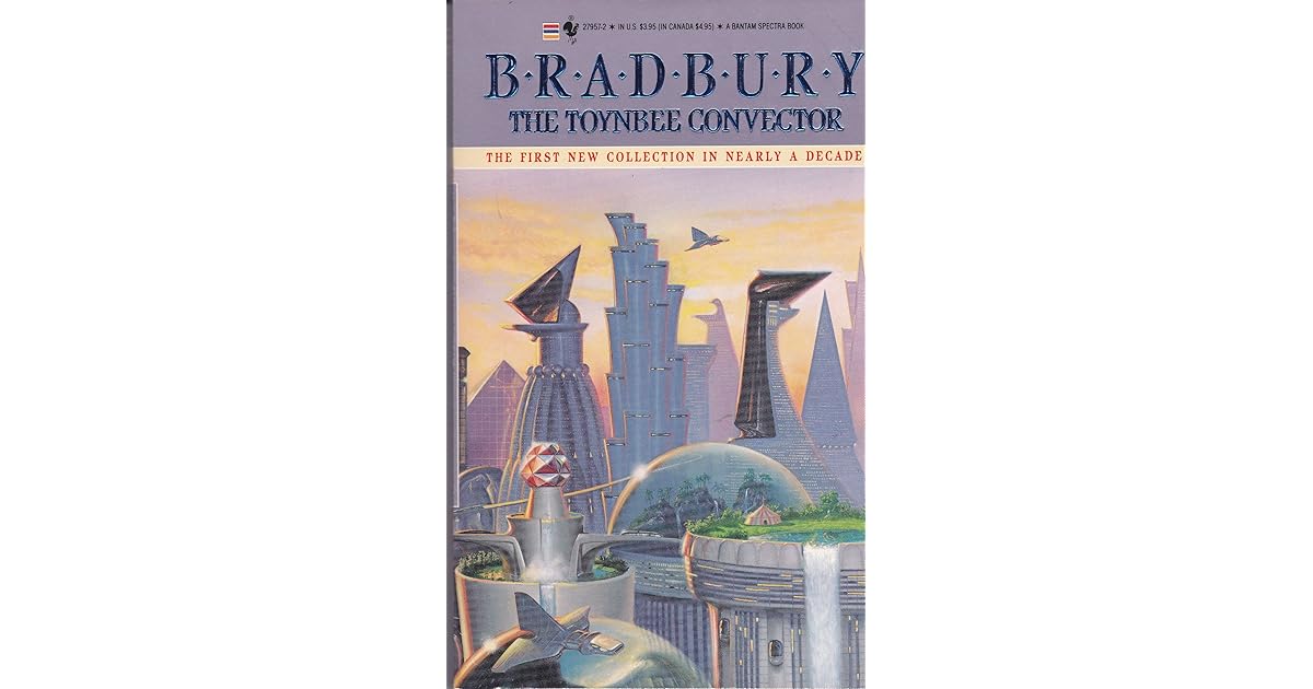 The Toynbee Convector by Ray Bradbury