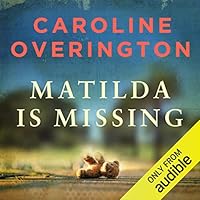 Matilda Is Missing by Caroline Overington