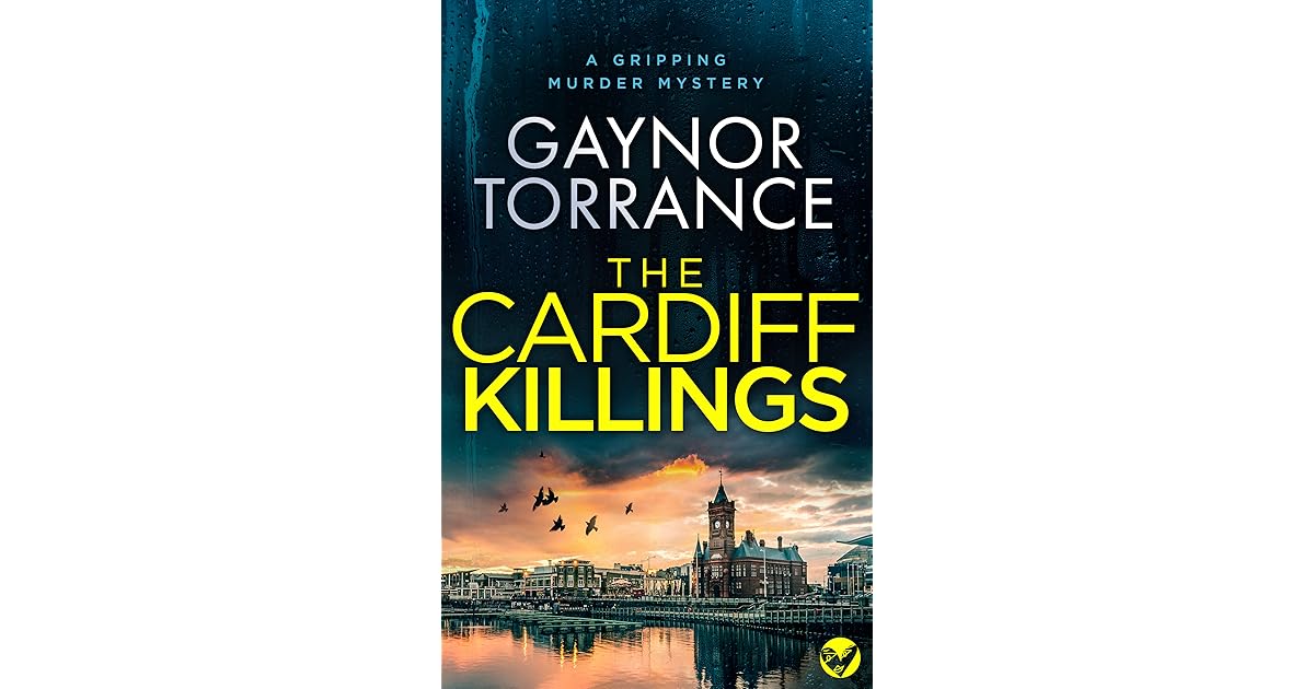 The Cardiff Killings by Gaynor Torrance