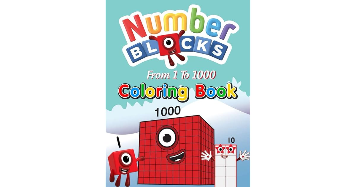 Numberblocks Coloring Book: Numberblock Coloring book with numbers from ...
