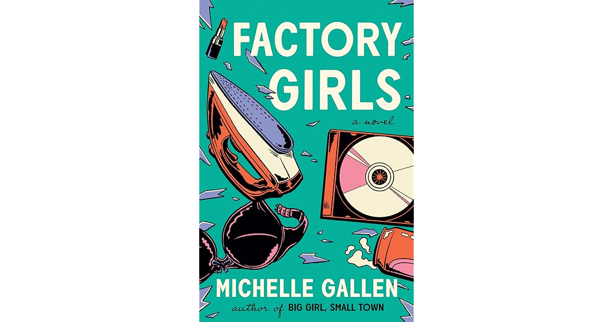 Factory Girls by Michelle Gallen