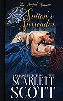 Sutton's Surrender (The Sinful Suttons Book 3) by Scarlett Scott