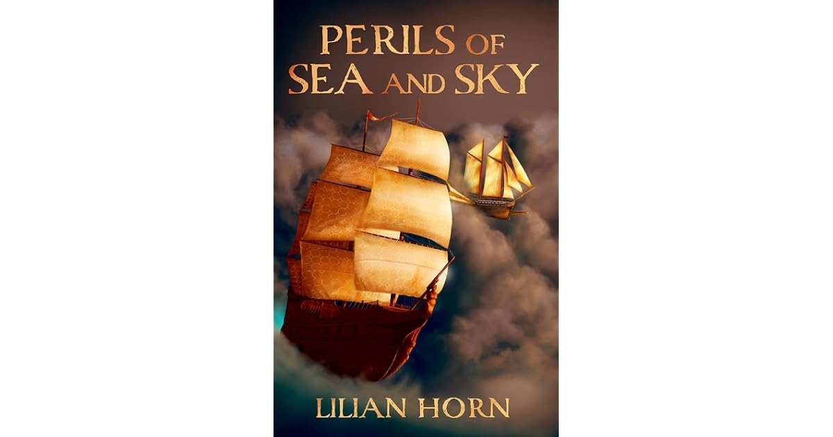 Book giveaway for Perils of Sea and Sky by Lilian Horn Sep 12-Oct 11, 2022