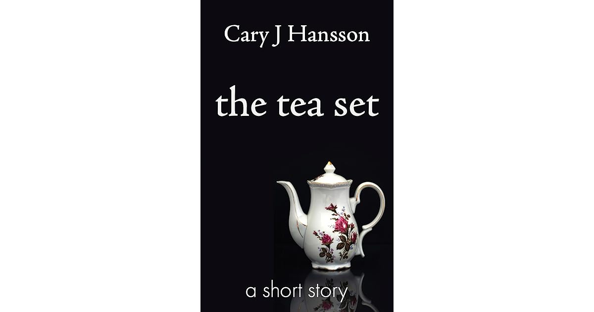 The Tea Set by Cary J. Hansson