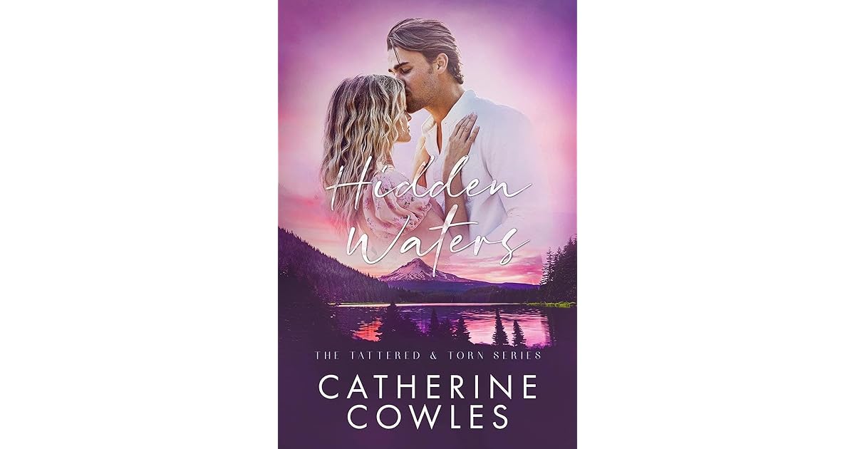 Hidden Waters (Tattered & Torn, #3) by Catherine Cowles