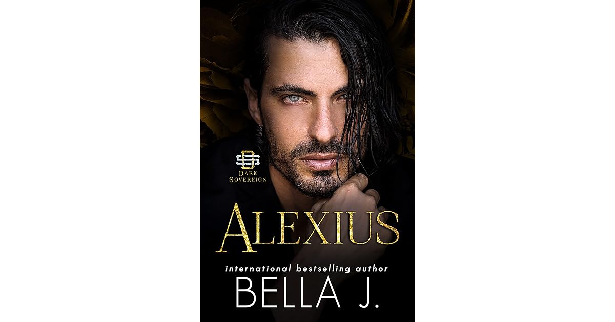 Alexius (Dark Sovereign #1) by Bella J.