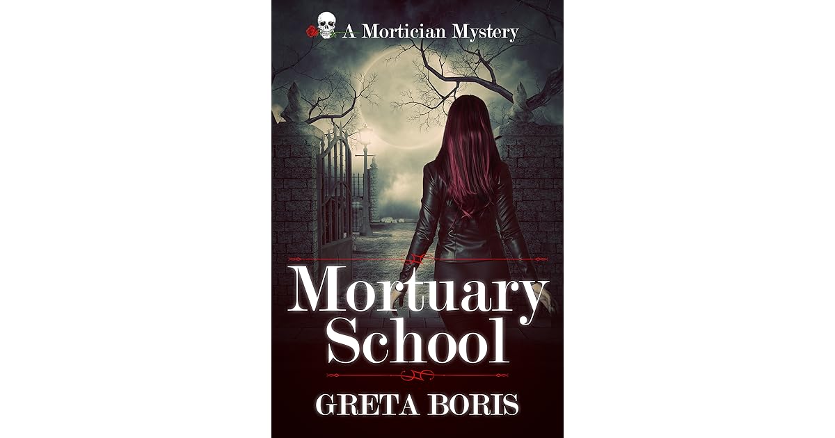 Mortuary School by Greta Boris
