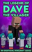 The Legend of Dave the Villager Series by Dave Villager