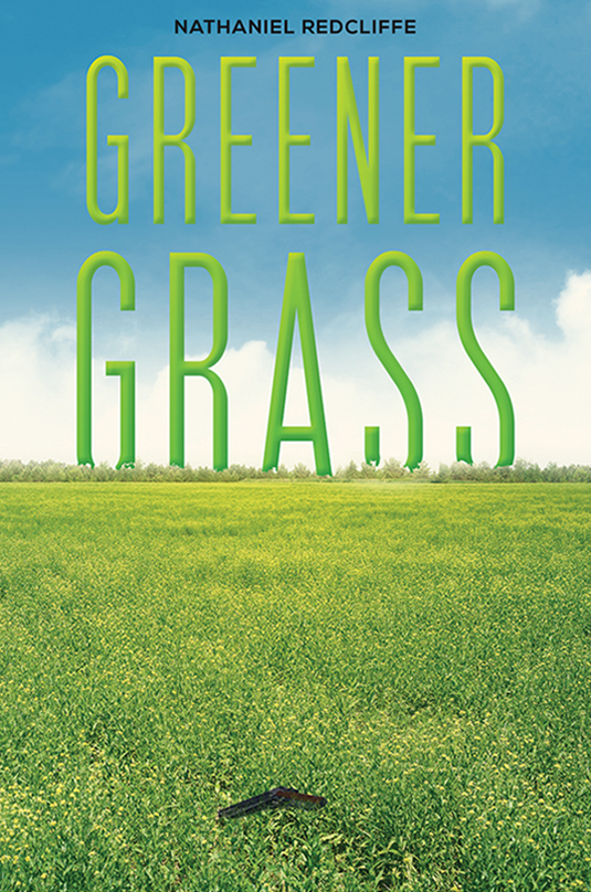 Greener Grass by Nathaniel Redcliffe