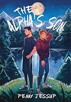 The Alpha's Son (The Alpha's Son, #1) by Penny Jessup
