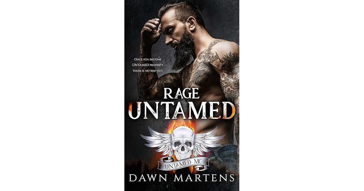 Rage Untamed (Untamed MC Book 2) by Dawn Martens