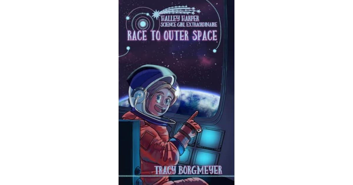 Book giveaway for Race to Outer Space (Halley Harper, Science Girl ...