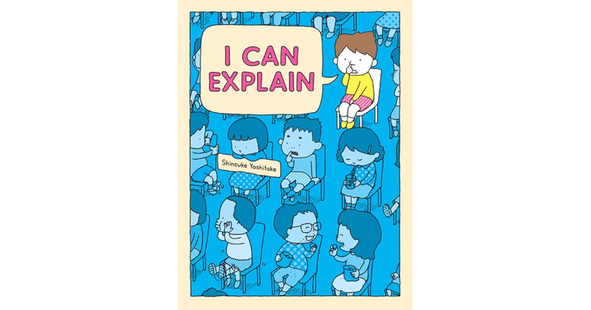 I Can Explain by Shinsuke Yoshitake