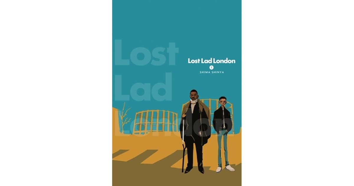 Lost Lad London, Vol. 1 (Lost Lad London, #1) by Shinya Shima