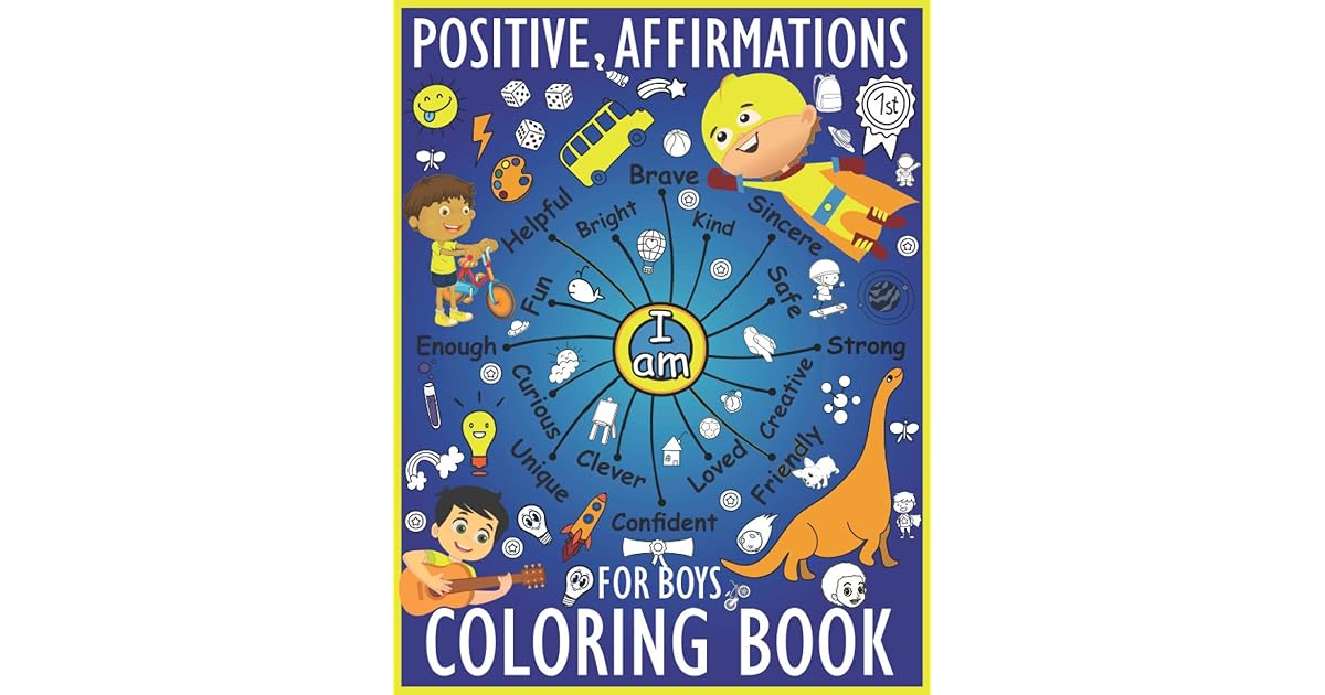 Positive Affirmations Coloring Book for Boys: An Inspirational Coloring ...
