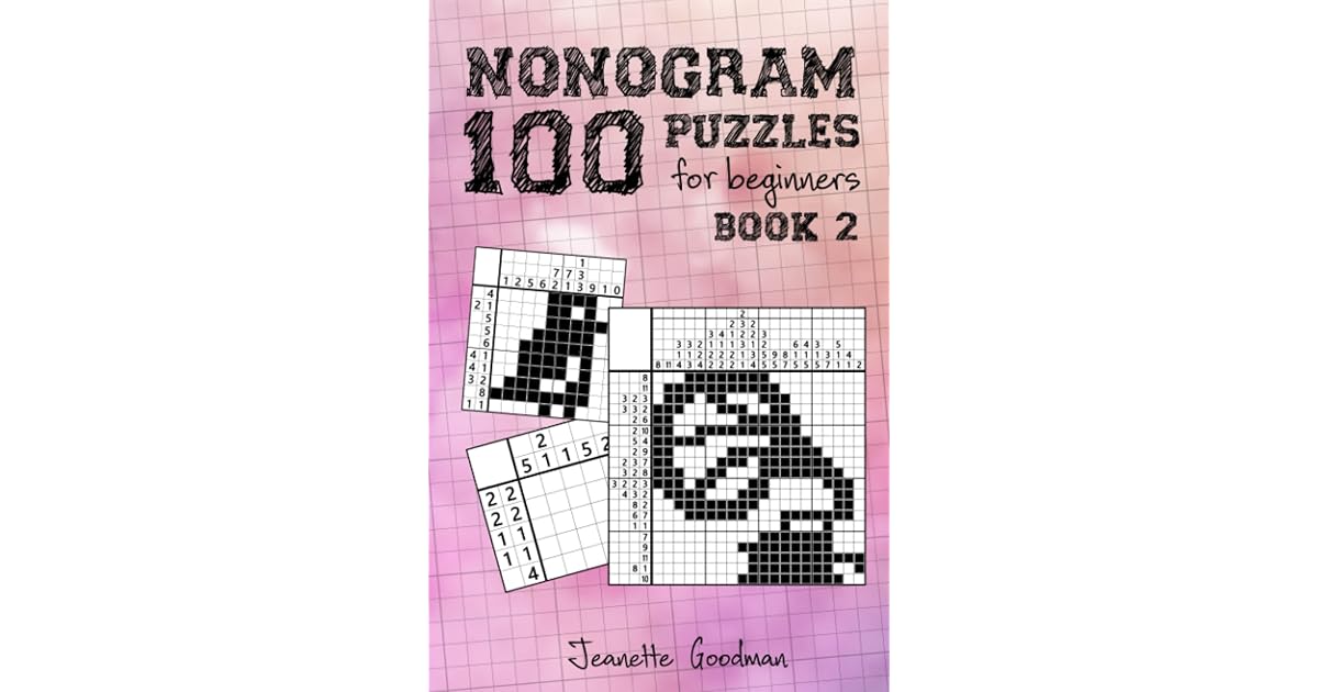 100 Nonogram Puzzles for Beginners Book 2 by Jeanette Goodman