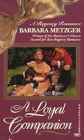 A Loyal Companion by Barbara Metzger