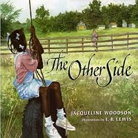 The Other Side by Jacqueline Woodson