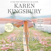 The Baxters (The Baxters, #0) by Karen Kingsbury