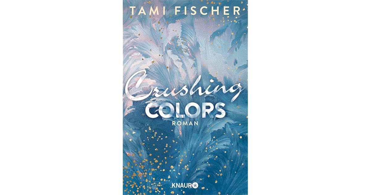 Crushing Colors (Fletcher University, #5) by Tami Fischer