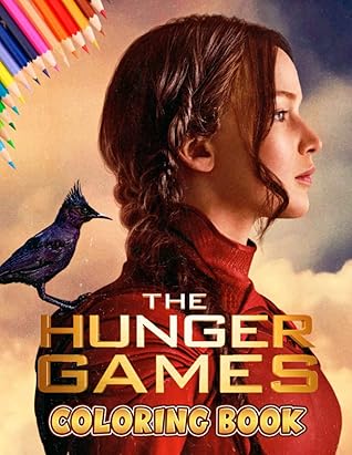 Hunger Games Coloring Book: Interesting coloring book suitable for all ...