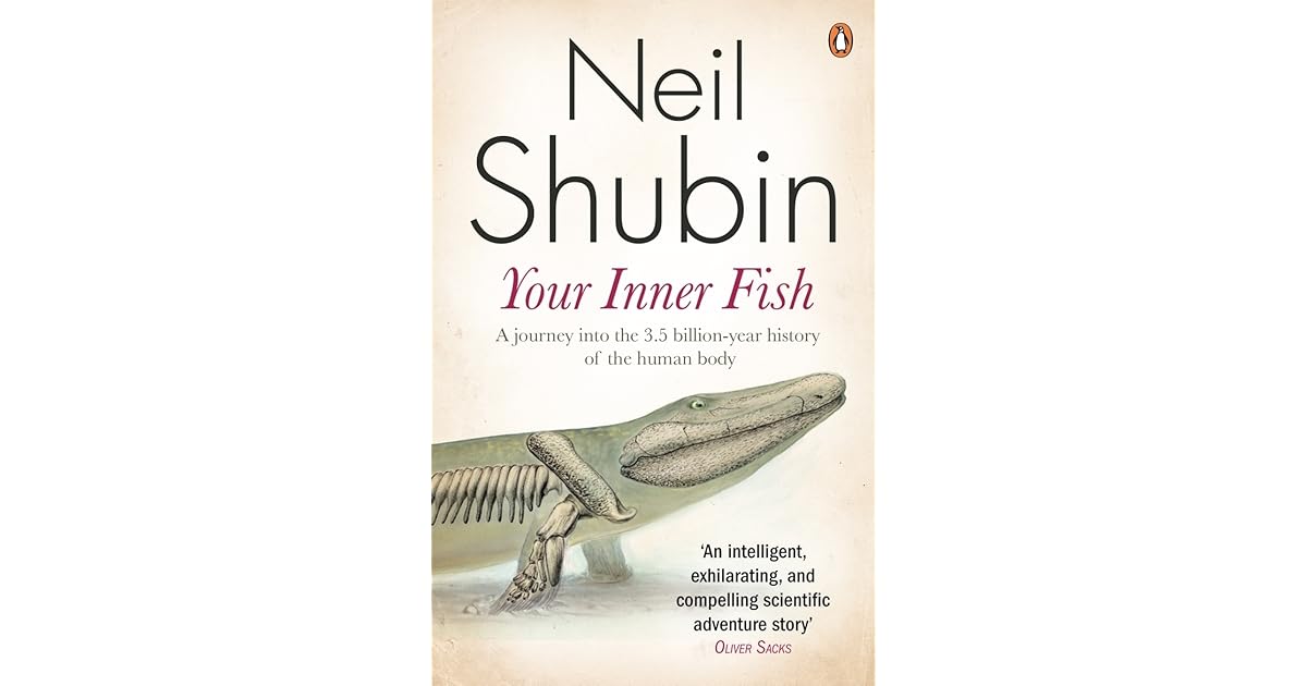 Your Inner Fish: The amazing discovery of our 375-million-year-old ...