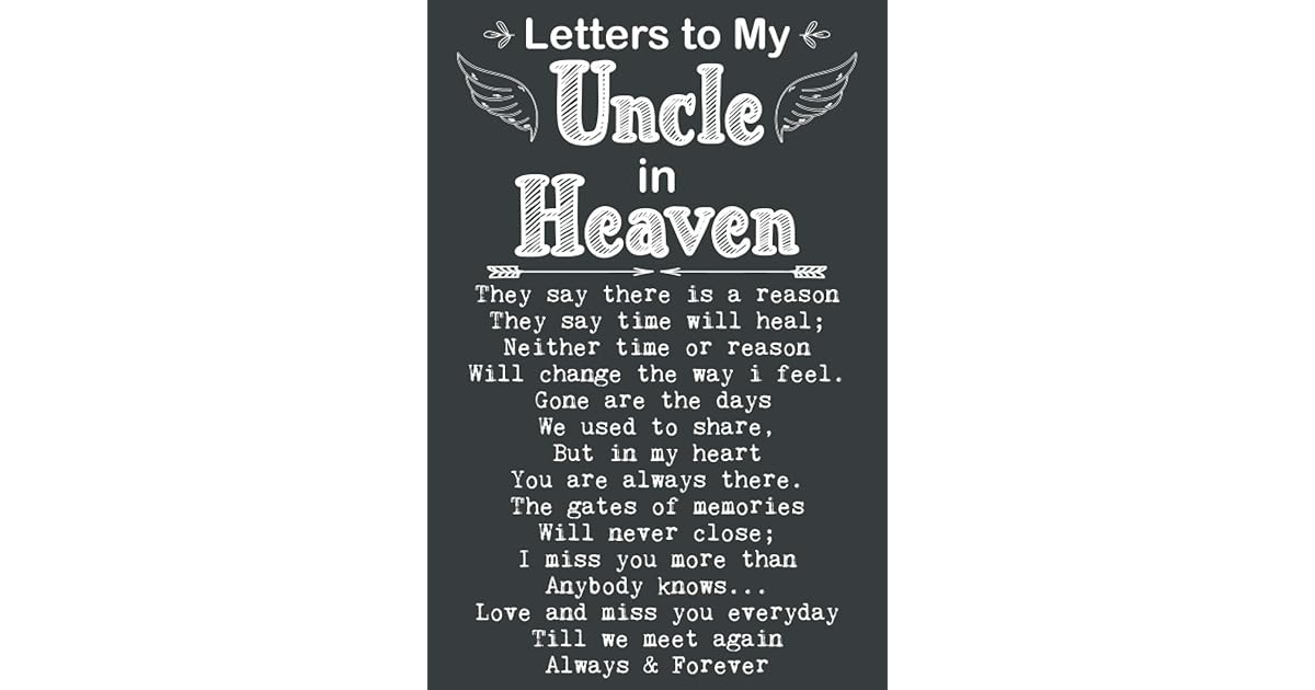 Letters to My Uncle in Heaven Grief Quote Journal: Grieving the Loss of ...