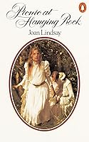 Picnic at Hanging Rock by Joan Lindsay