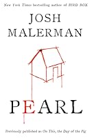 Pearl by Josh Malerman