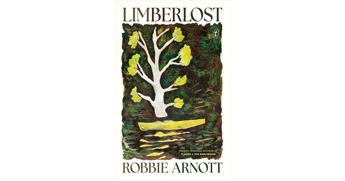 Limberlost by Robbie Arnott