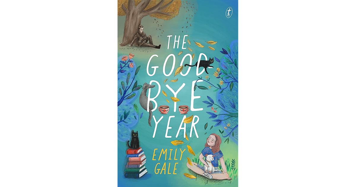 The Goodbye Year by Emily Gale