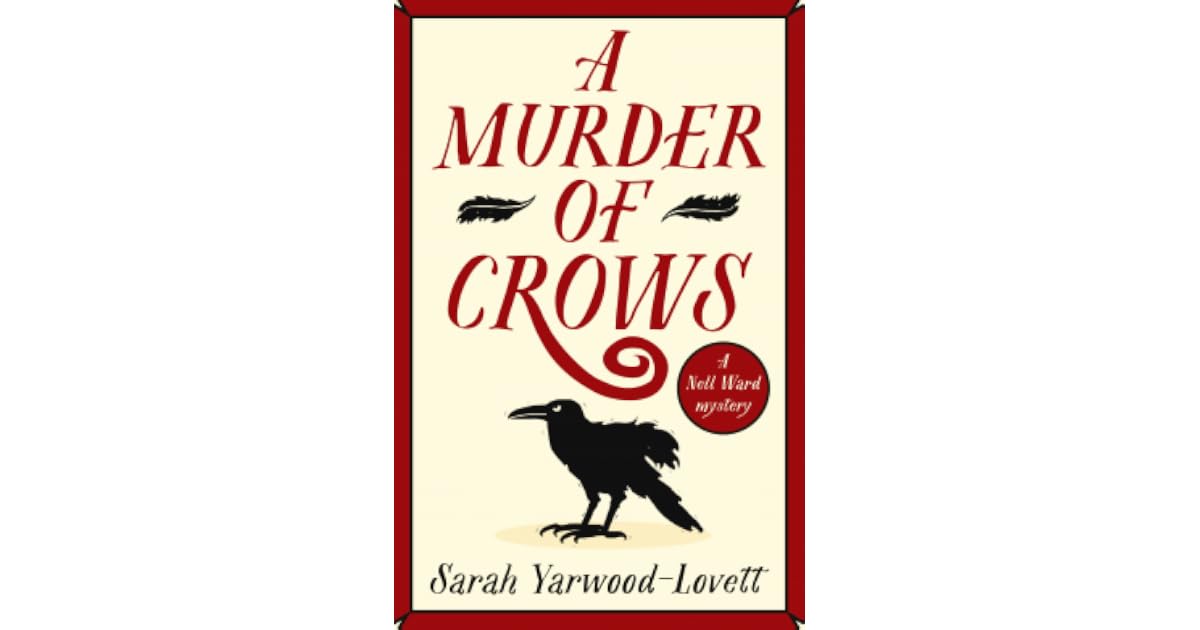 A Murder of Crows by Sarah Yarwood-Lovett