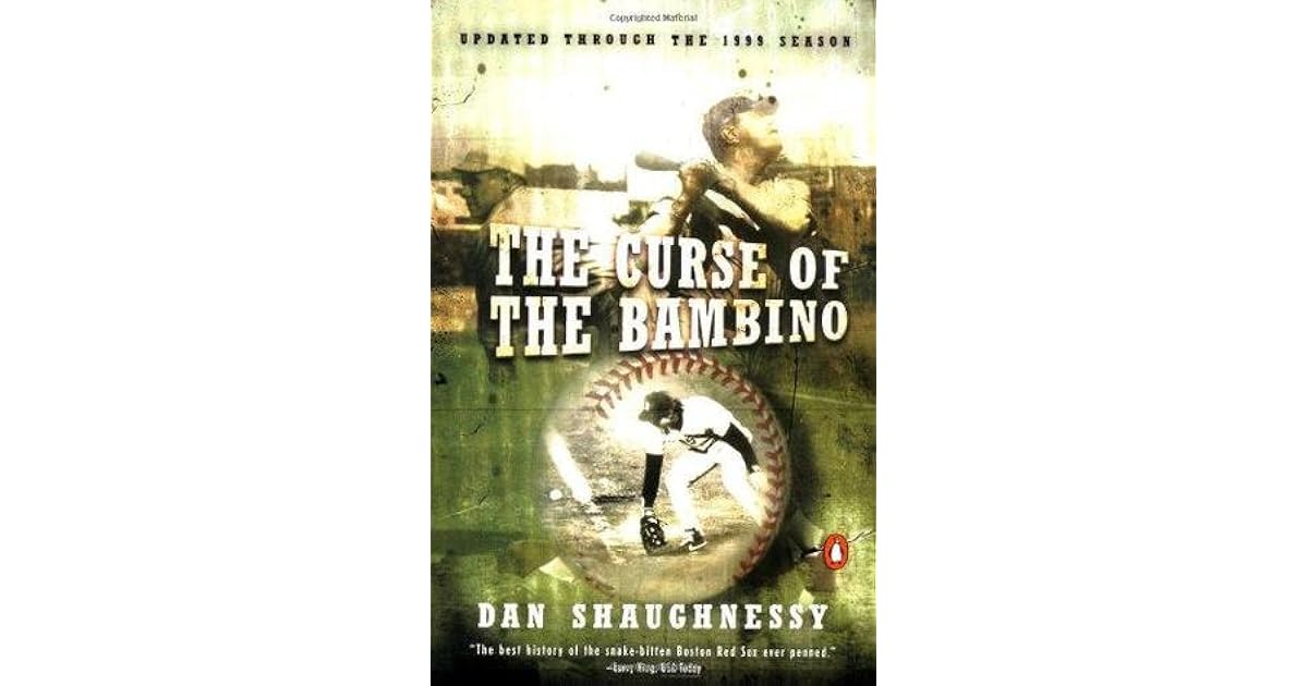 The Curse of the Bambino by Dan Shaughnessy